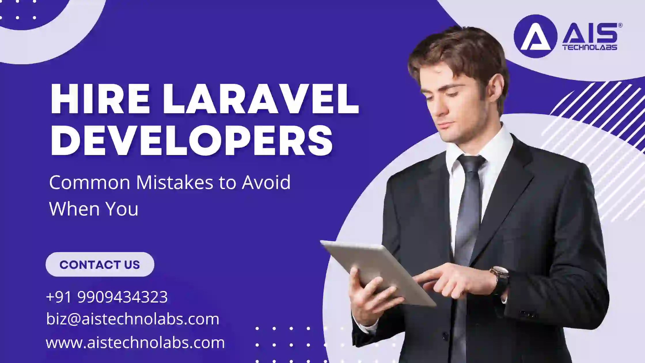 Common Mistakes to Avoid When You Hire Laravel Developers