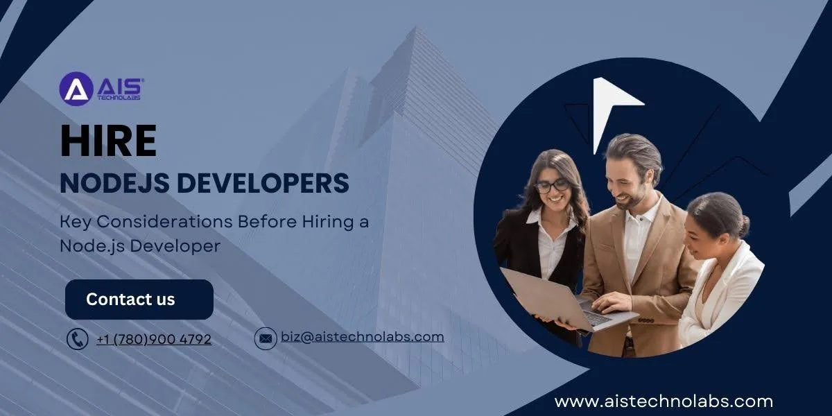 Key Considerations Before Hiring a Node.js Developer