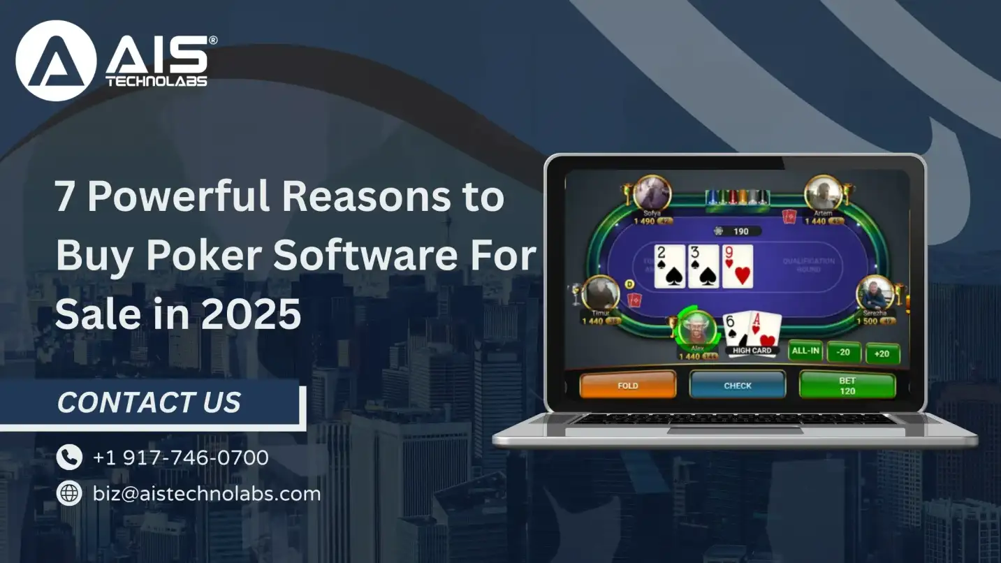 Top 7 Reasons to Buy Poker Software for Sale in 2025