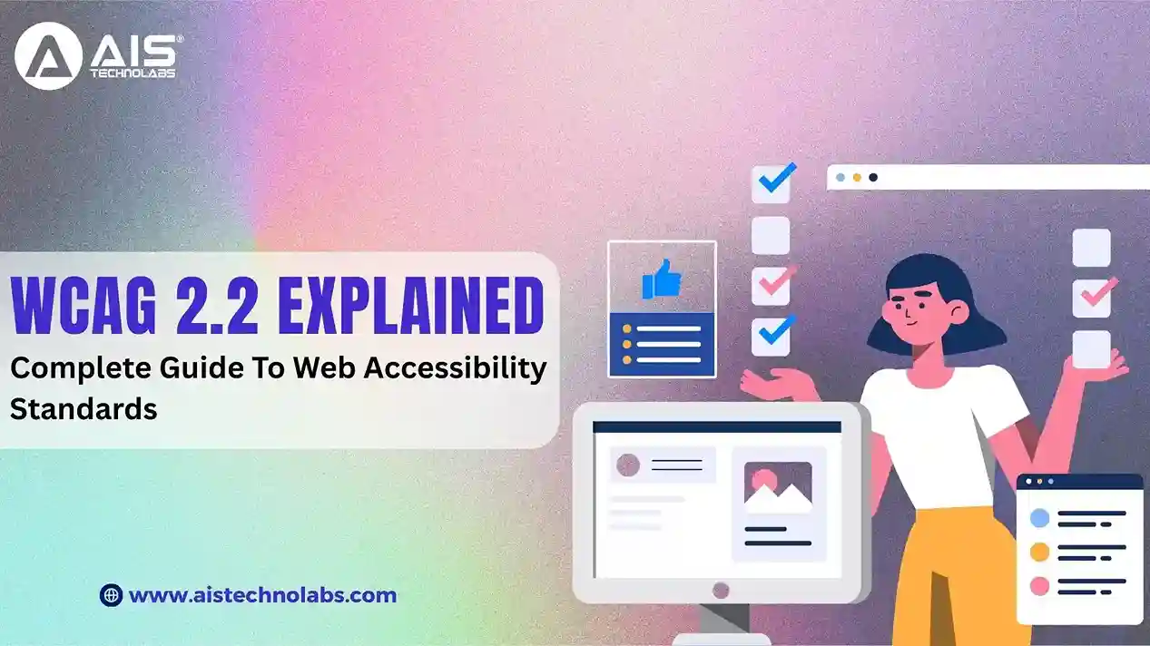 WCAG 2.2 Explained: Web Accessibility Guide