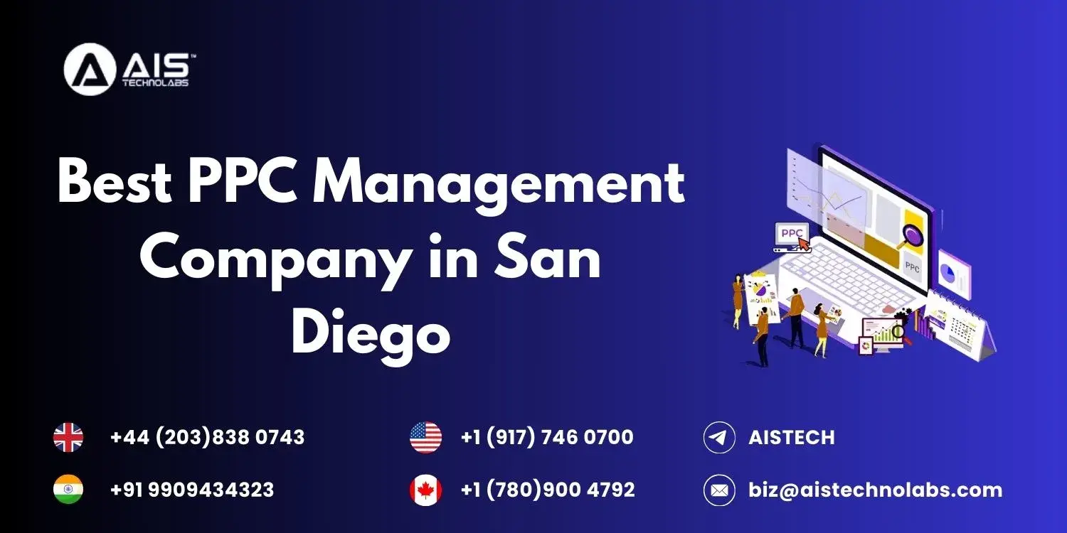 Best PPC Management Agency In San Diego | AIS Technolabs